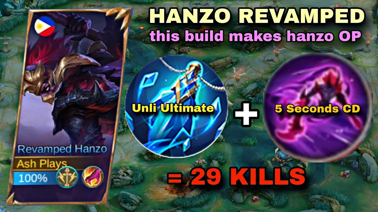 29 KILLS!! NEW HANZO UNLI ULTIMATE BUILD!! (How fleeting time work to ...