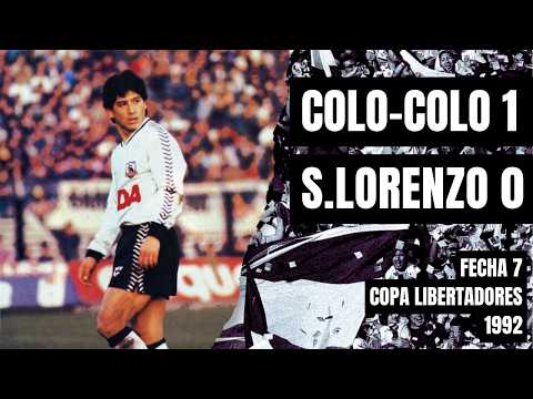 Colo-Colo 1 x 0 San Lorenzo | Copa Libertadores 1992 (Fecha 7)