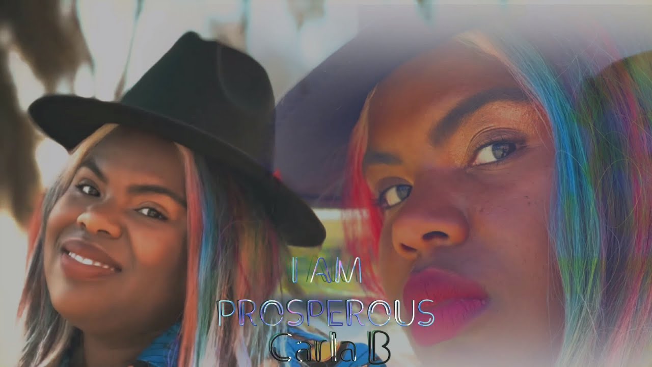 Carla B - I Am Prosperous (Official Music Video) #meditation # ...