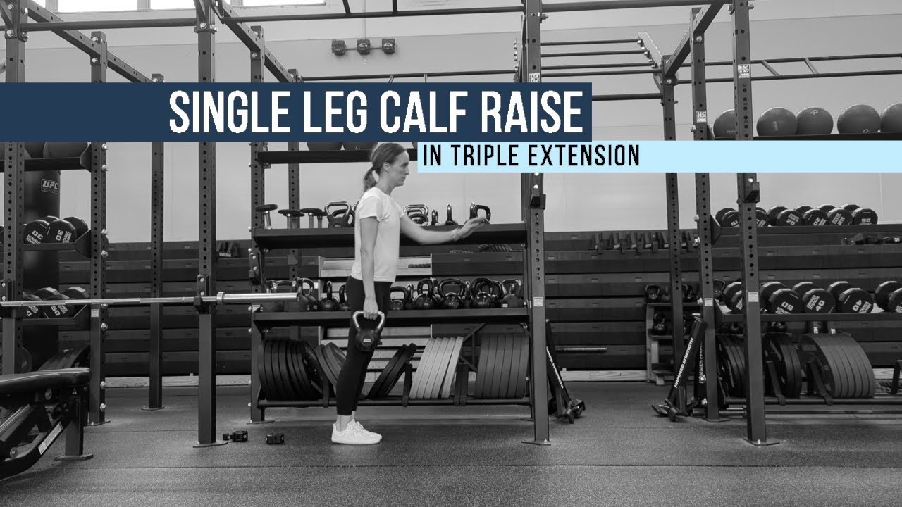 Single leg calf raise in triple extension - YouTube
