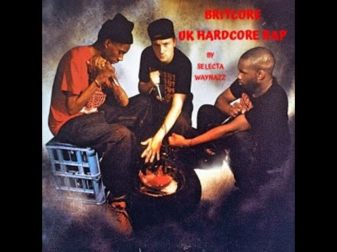 BRITCORE UK HARDCORE RAP MIX - YouTube