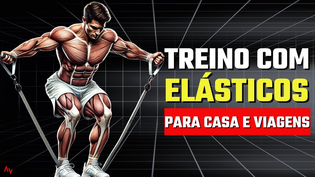 Treino para Casa e Viagens: 10 Exercícios com Elásticos para Fazer em Qualquer Lugar (com ...