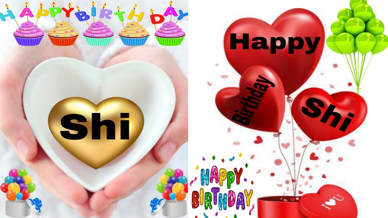 Happy Birthday Shi/Happy Birthday to you Shi/ Birthday Shi song ...