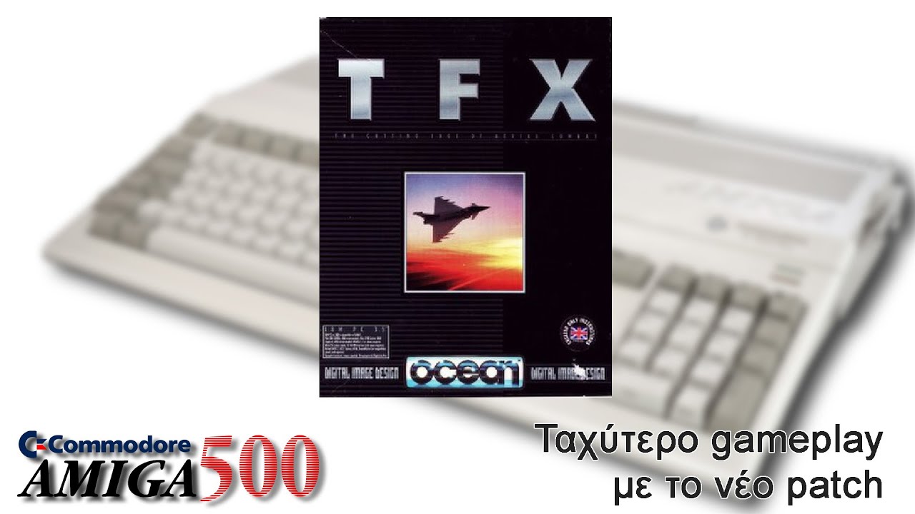 Amiga - TFX νέο Patch - YouTube