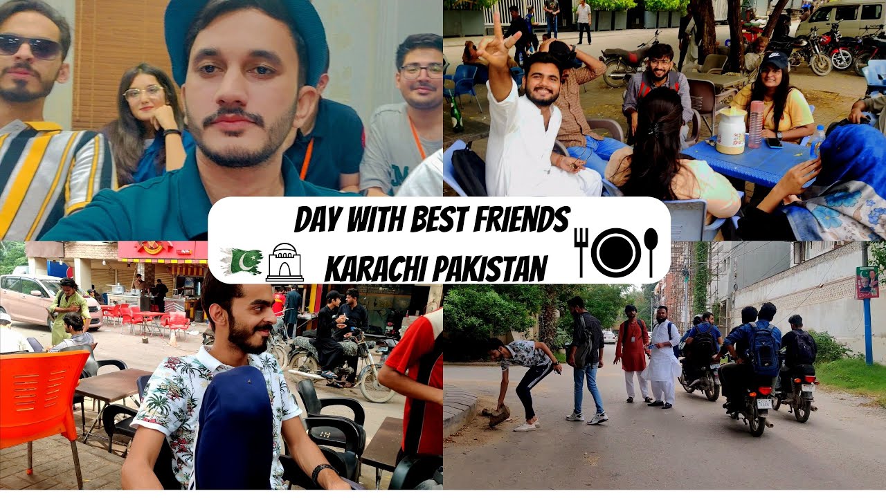 Day with Best Friends | Karachi | Pakistan | Food Fun University Life ...