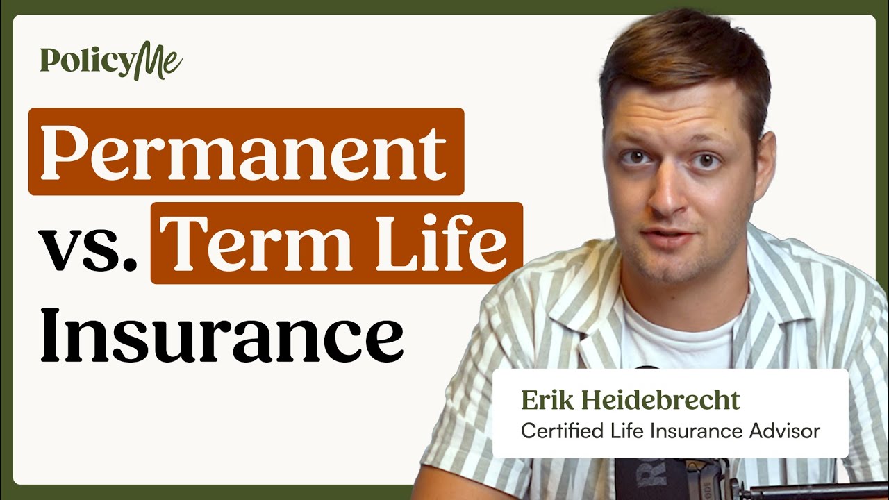 Permanent vs Term Life Insurance - YouTube