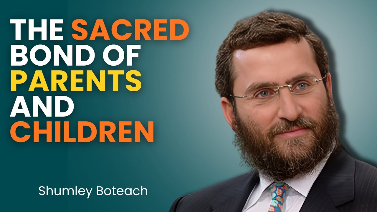 | Shmuley Botech | The Sacred Bond of Parents and Children - YouTube