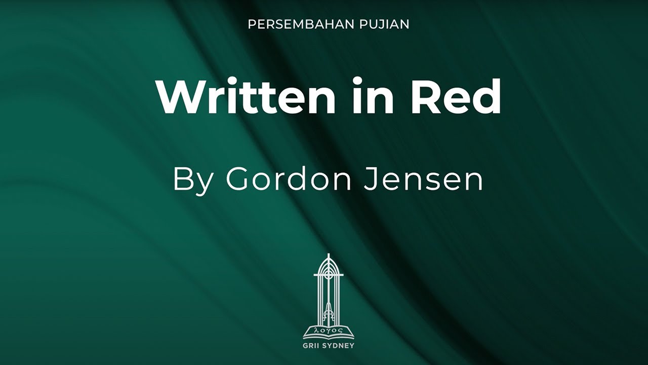 Written in Red - Gordon Jensen - GRII Sydney - YouTube
