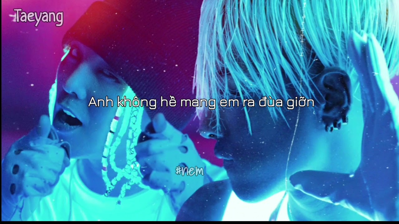 GOOD BOY ( VIETSUB ) | G-DRAGON × TAEYANG ( BIGBANG ) - YouTube