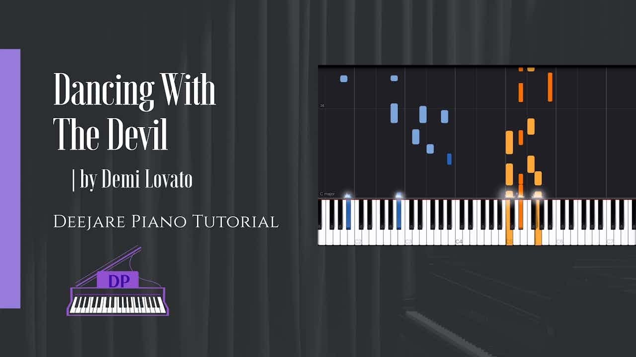 “Dancing With The Devil” Piano Tutorial | Demi Lovato | Deejare Piano ...