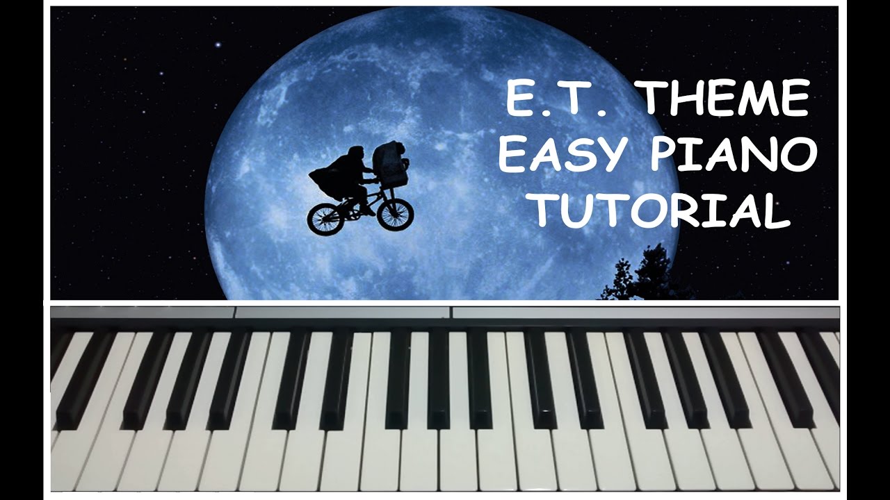 E.T.(The Extra - Terrestrial) theme| EASY Piano Tutorial - YouTube