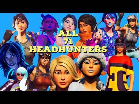My Headhunter collection in fortnite All 71 headhunters! - YouTube