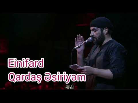 Einifard - Qardaş Əsiriyəm 2023
