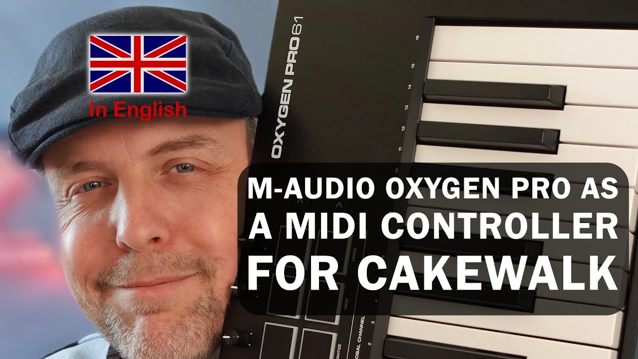 M Audio Oxygen Pro as a MIDI Controller for Cakewalk - YouTube
