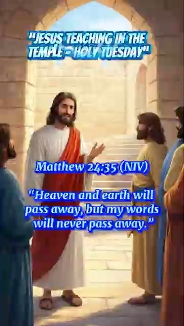 Holy Tuesday Jesus Teaches Truth in the Temple | Stand Firm in Faith # ...