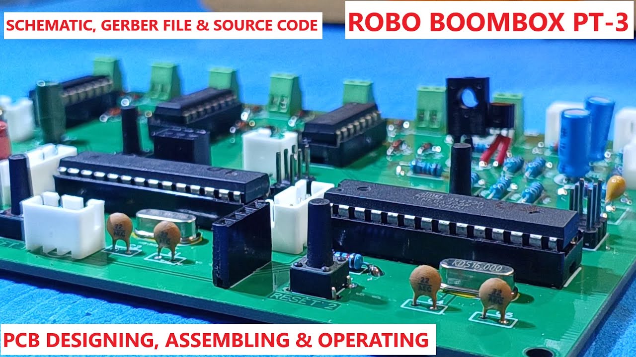 PCB designing and assembling for 4WD boombox pt3 - YouTube