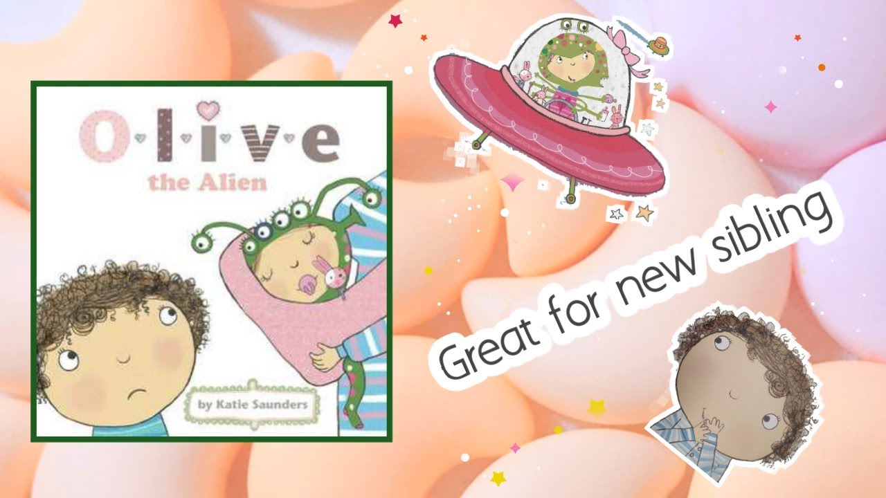 Olive the Alien By Katie Saunders - YouTube