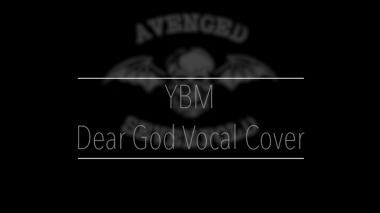 Avenged Sevenfold - Dear God (YBM vocal cover) - YouTube