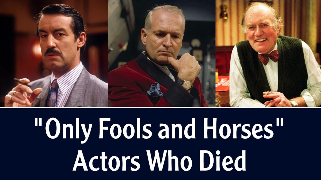"Only Fools and Horses" Actors Who Died - YouTube