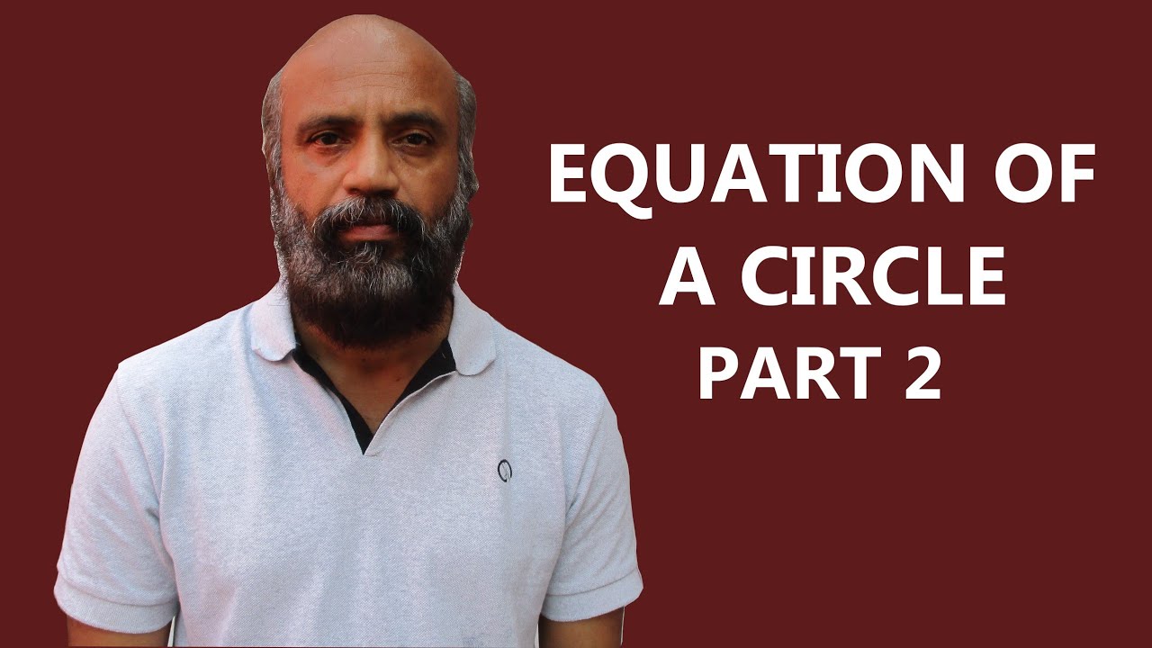 Equation Of A Circle Part 2 YouTube