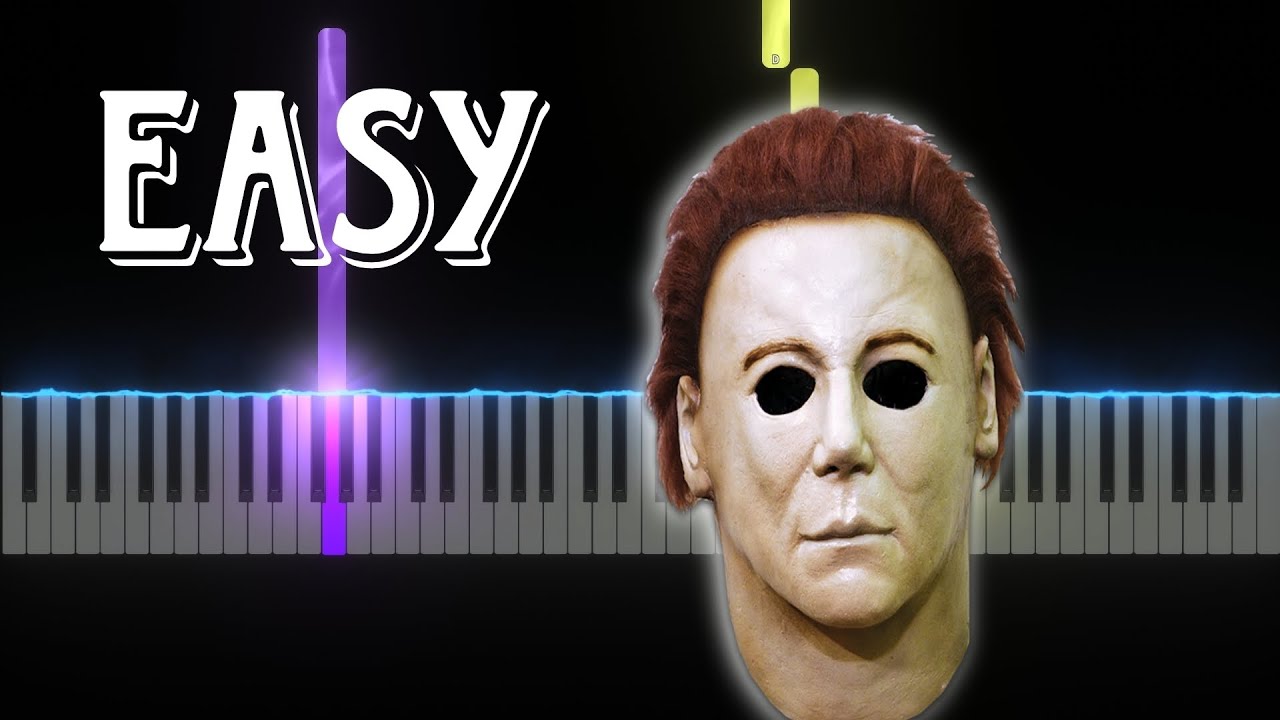 Michael Myers - Halloween Theme Song - John Carpenter (Easy Piano ...