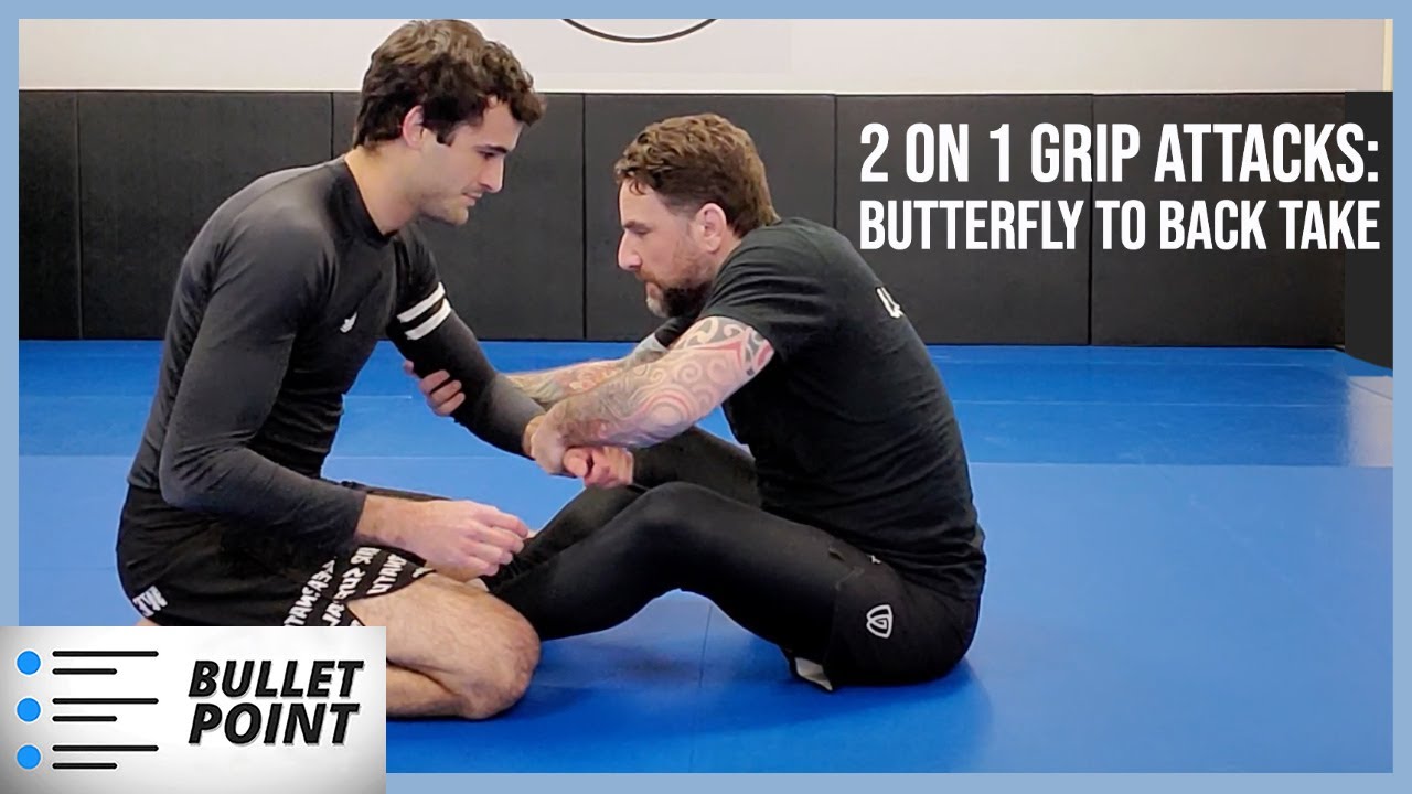 No Gi 2 on 1 Grip Attacks (Pt.1): How To Take The Back From Butterfly ...