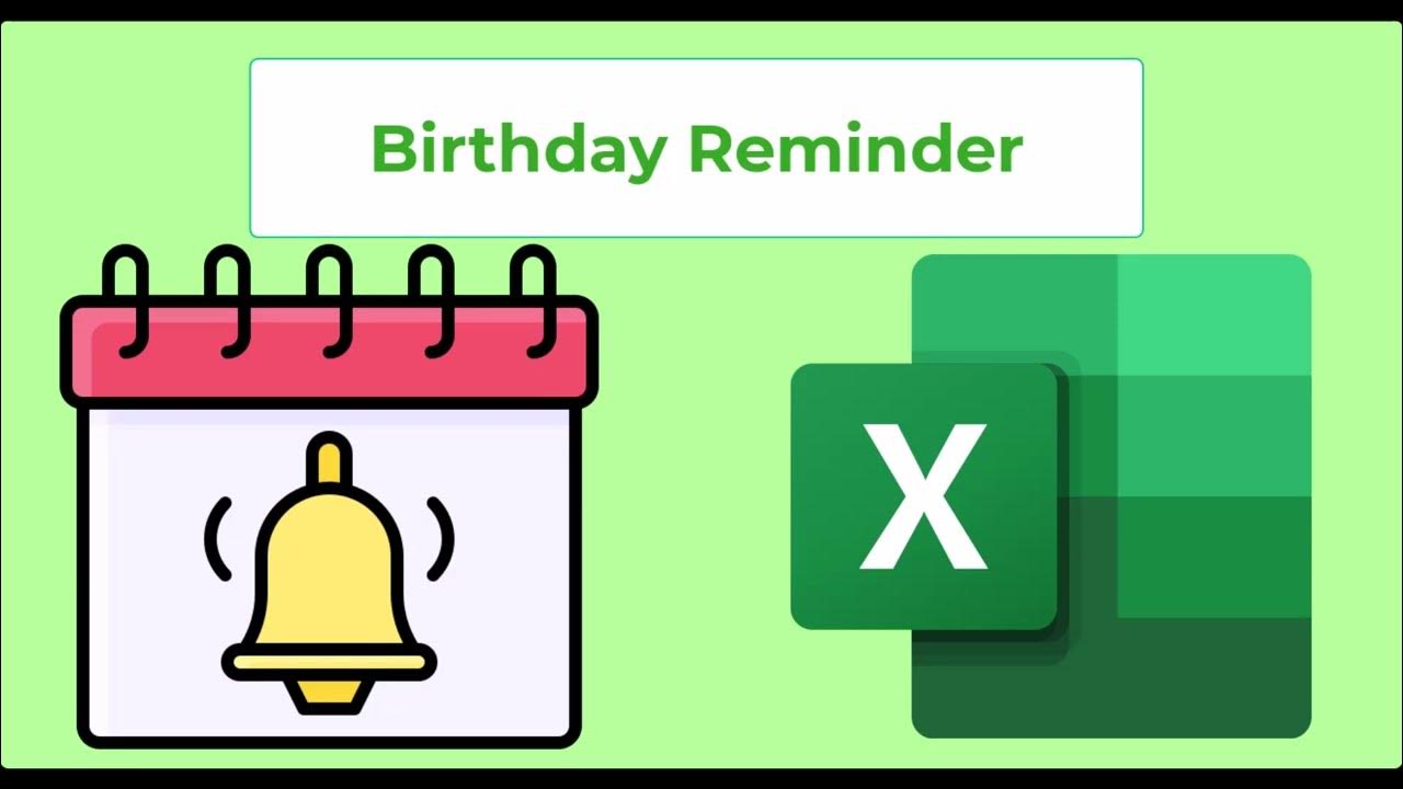 How to make Birthday Reminder or Create Any Reminder in Excel ...