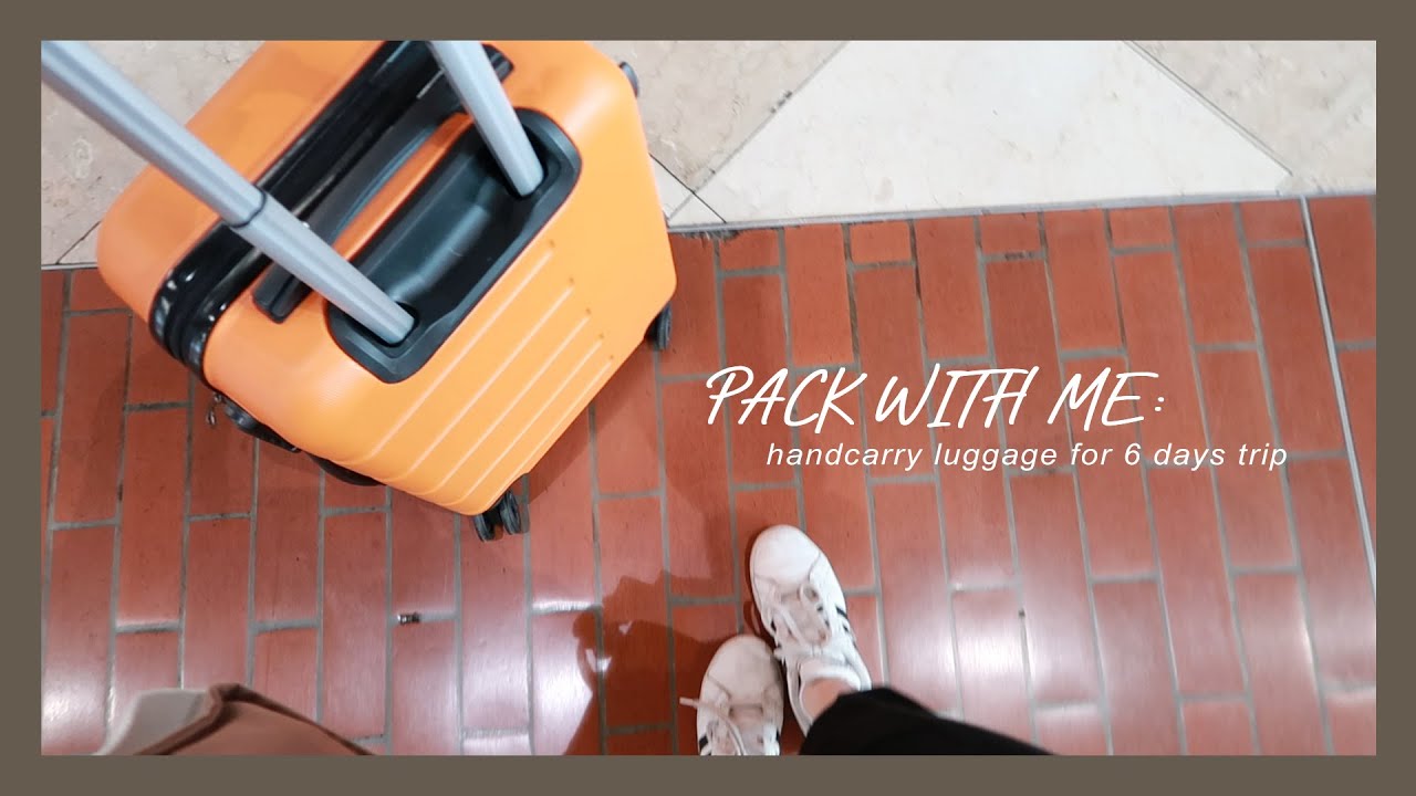 PACKWITHME: Hand Carry Baggage for 6 days // KL Trip ...