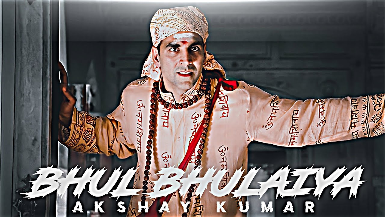 BHUL BHULAIYA EDIT | FT. AKSHAY KUMAR | Bhul Bhulaiya Status | Bhul ...