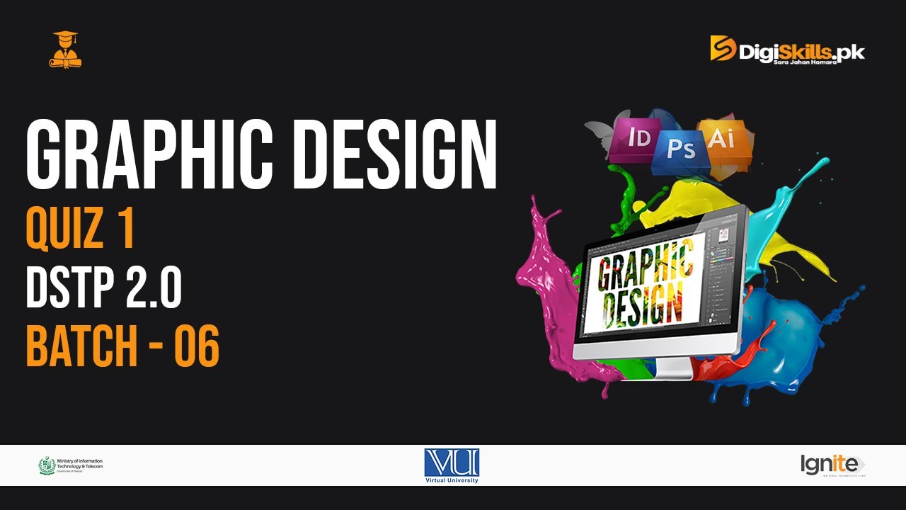 Graphic Design Quiz 1 batch 6 2023 solution #digiskillspk #quiz1 # ...