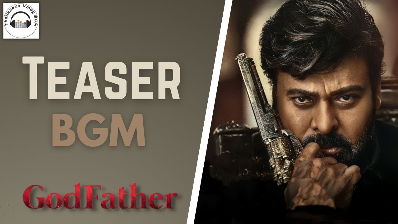 God Father Teaser BGM | Chiranjeevi | Salman Khan | Thaman S| [ Bass ...