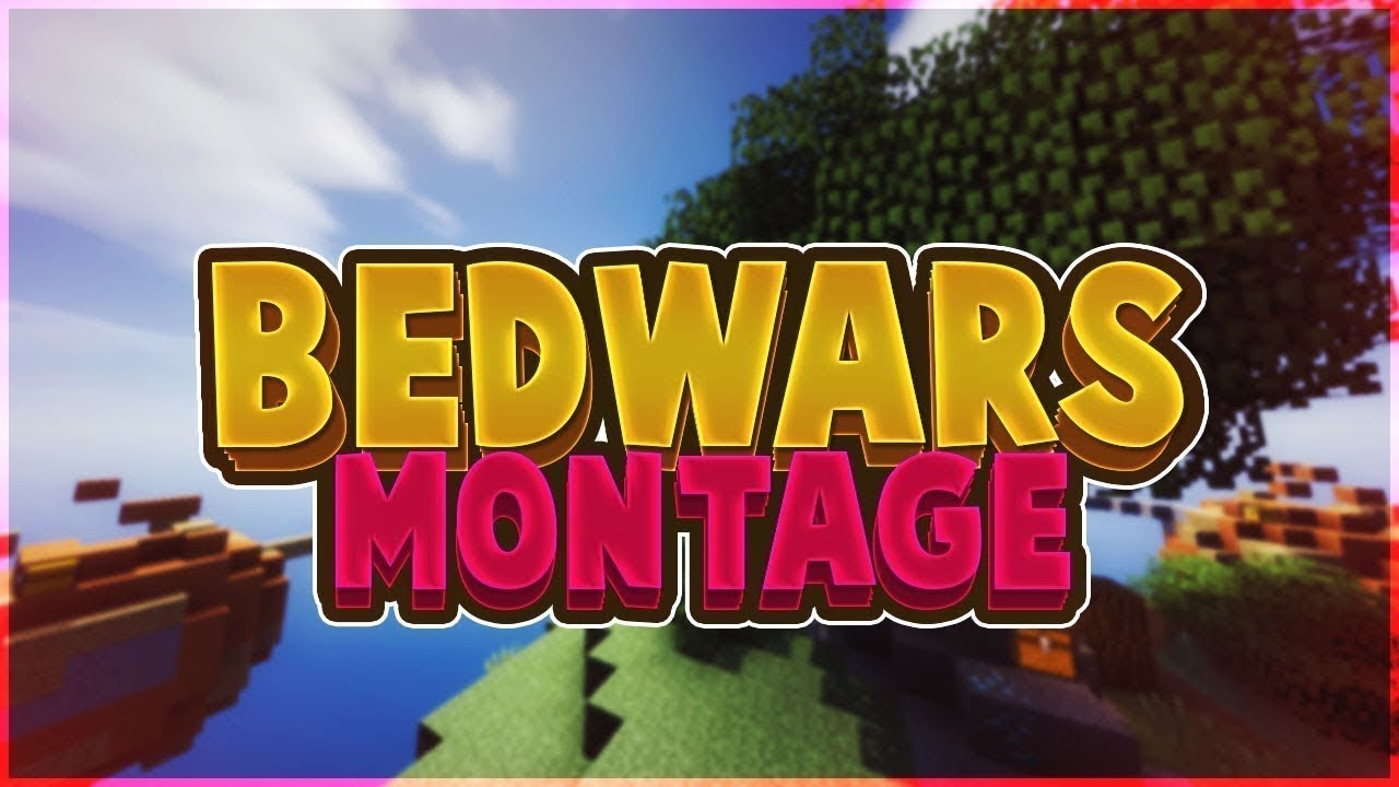 Minecraft Bedwars Montage Youtube