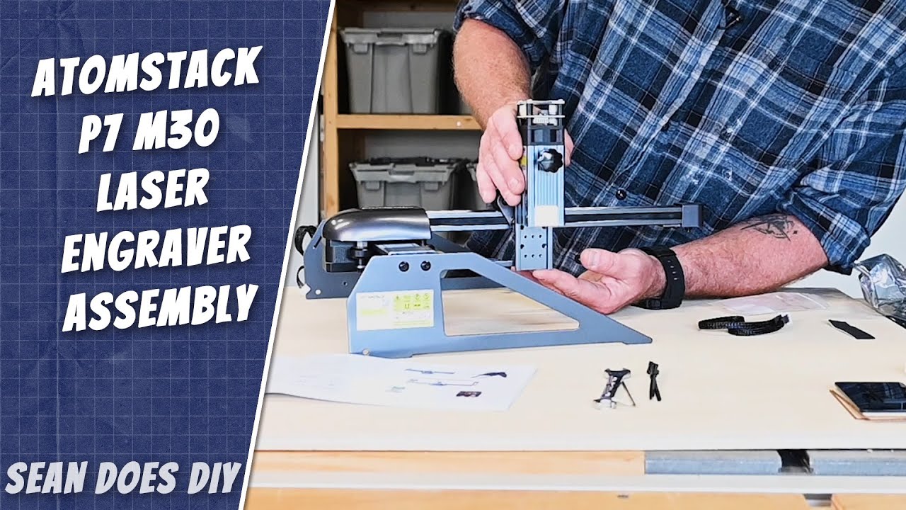 Atomstack P7 M30 Laser Engraver Detailed Assembly - YouTube