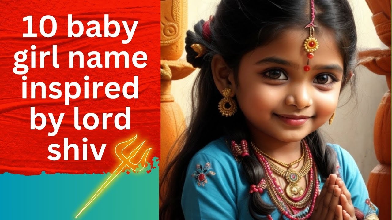 10 baby girl names inspired by lord shiva - YouTube