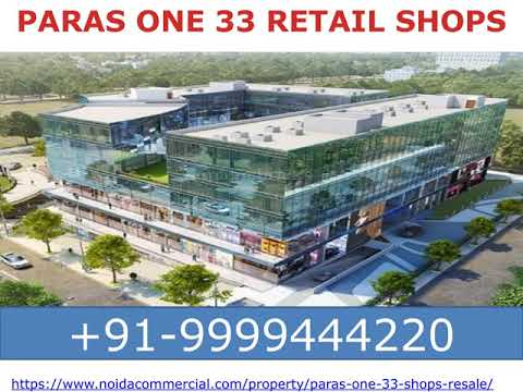 Paras One 33 Commercial Shops Resale Price - YouTube