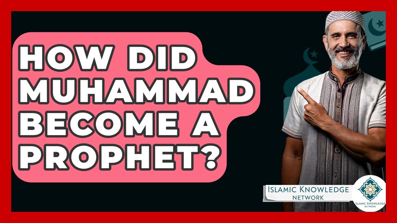 How Did Muhammad Become A Prophet? - Islamic Knowledge Network - YouTube