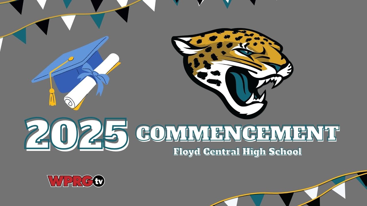 Floyd County Central High School 2025 Graduation Commencement Ceremony ...