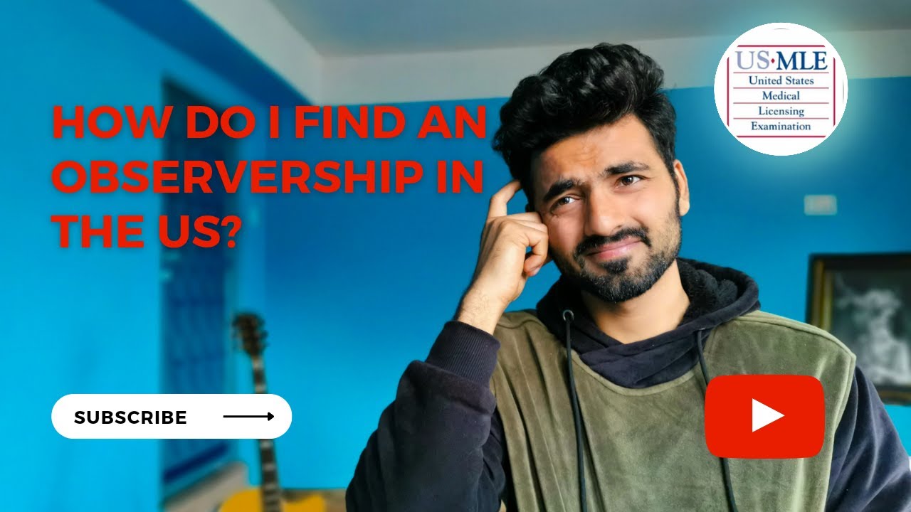 How to find observership in the US? USMLE Journey | - YouTube