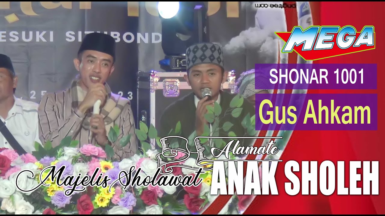 Alamate Anak Sholeh GUS AHKAM Shonar 1001 - YouTube