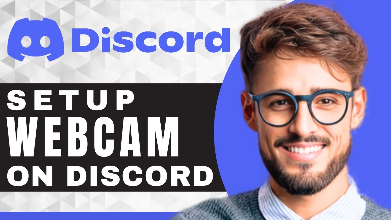 How to Set Up a Web Camera on Discord | Discord Tutorial (2025) - YouTube