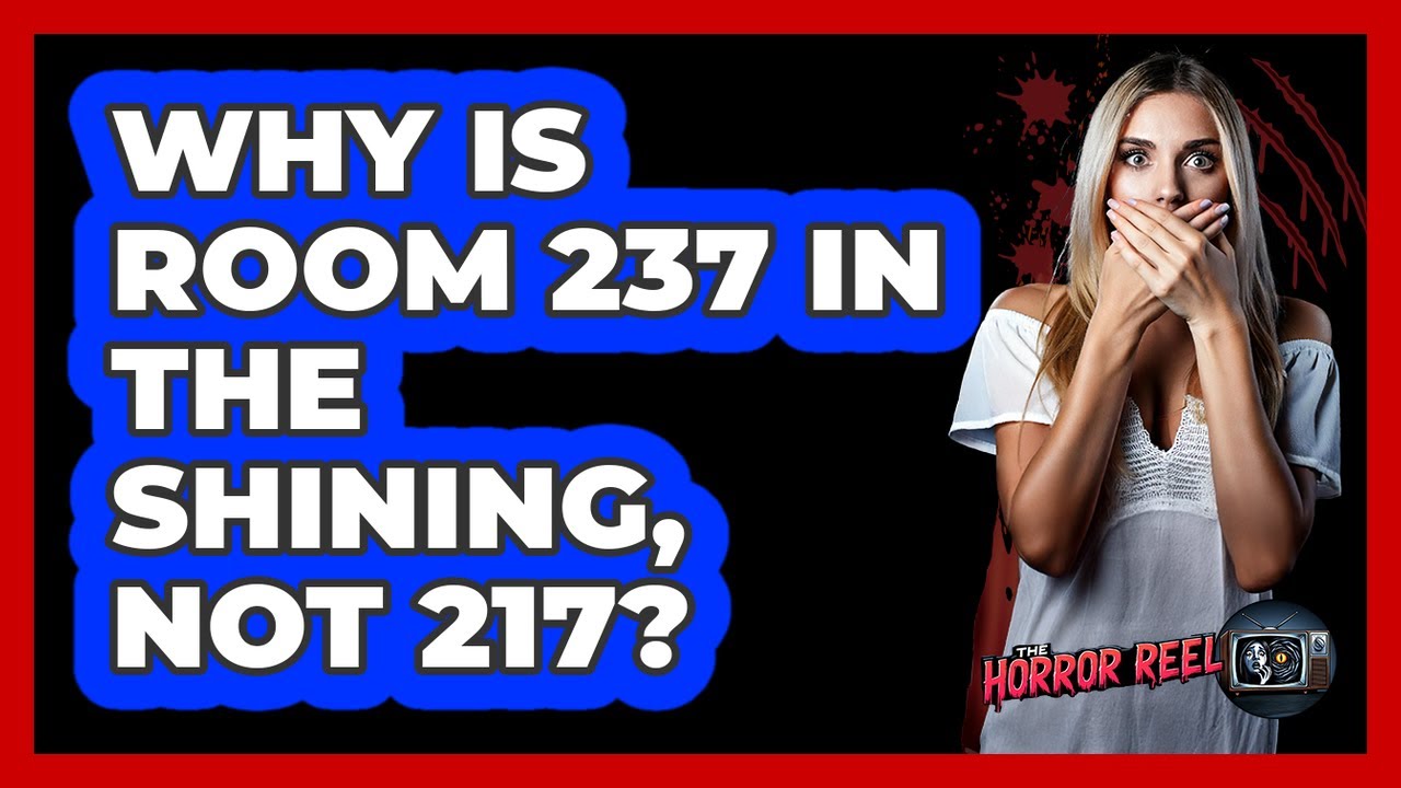 Why Is Room 237 In The Shining, Not 217? - YouTube