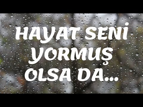 Hayat Zordur Ama Sen De Kolay Sayılmazsın!