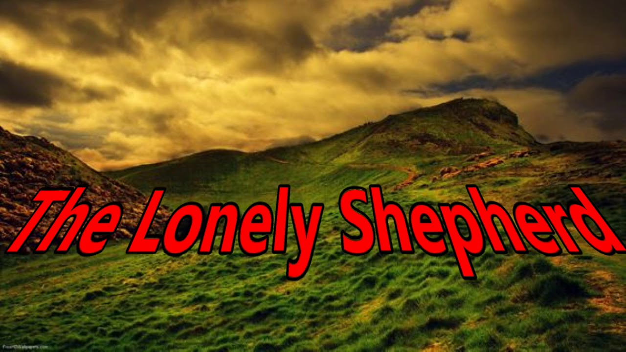 The Lonely Shepherd - YouTube