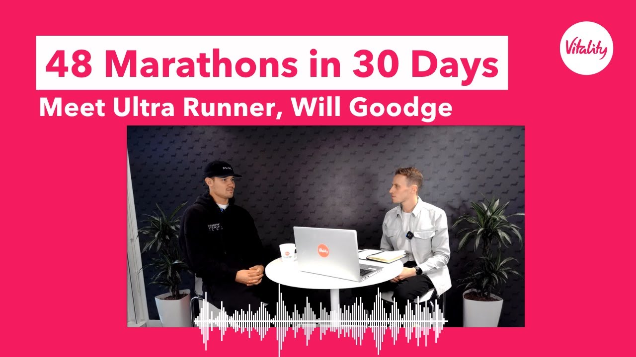 48 Marathons in 30 Days - Will Goodge | Vitality UK - YouTube