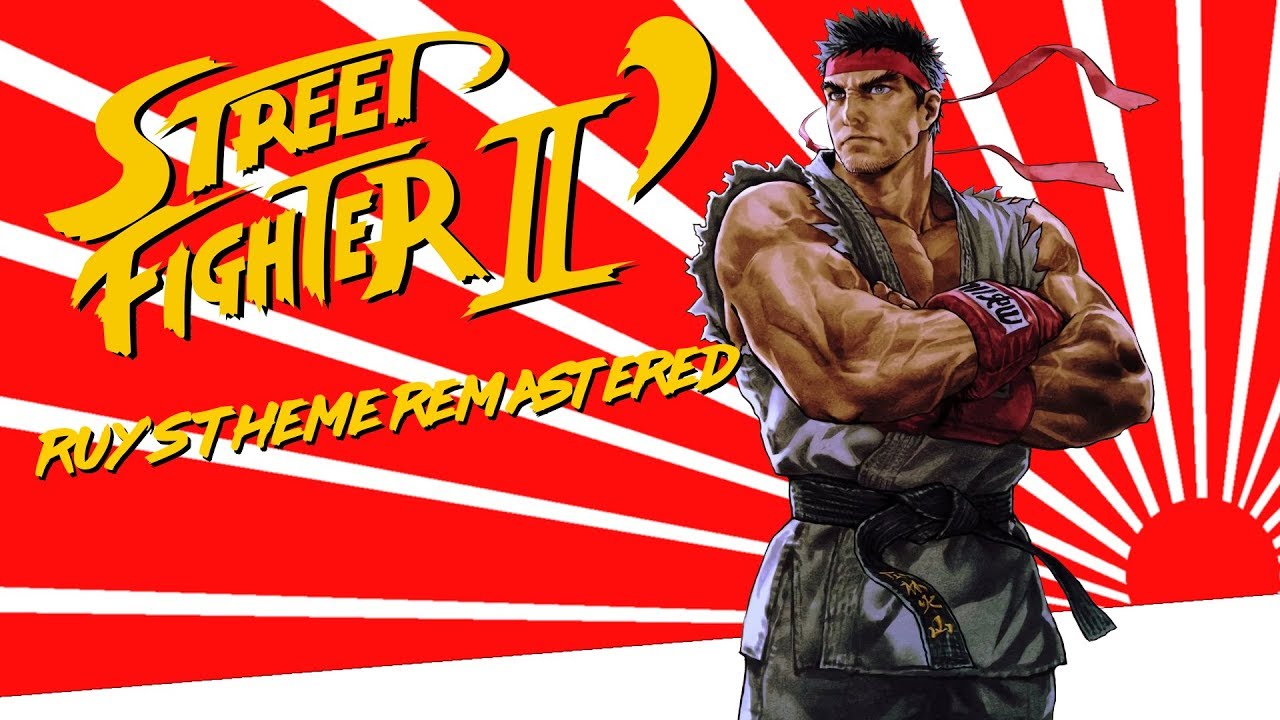 Street Fighter II - Ryu's Theme (Remastered) - YouTube