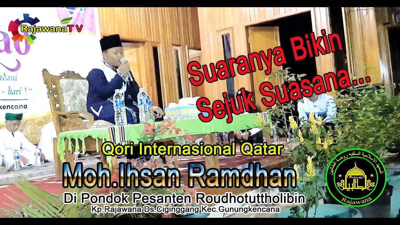 Qori internasional Qatar.moh.ihsan ramadhan.di pondok pesantren ...