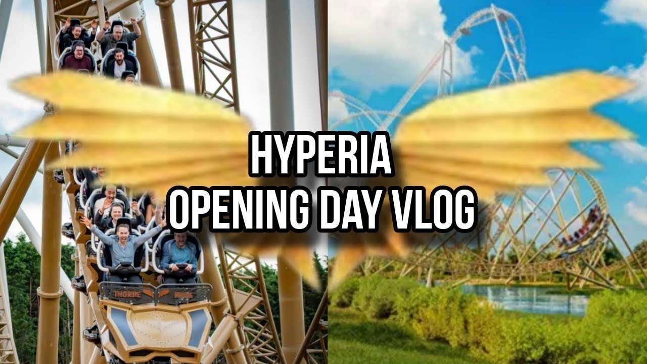 Hyperia Opening Day Vlog - 24 May 2024 - YouTube