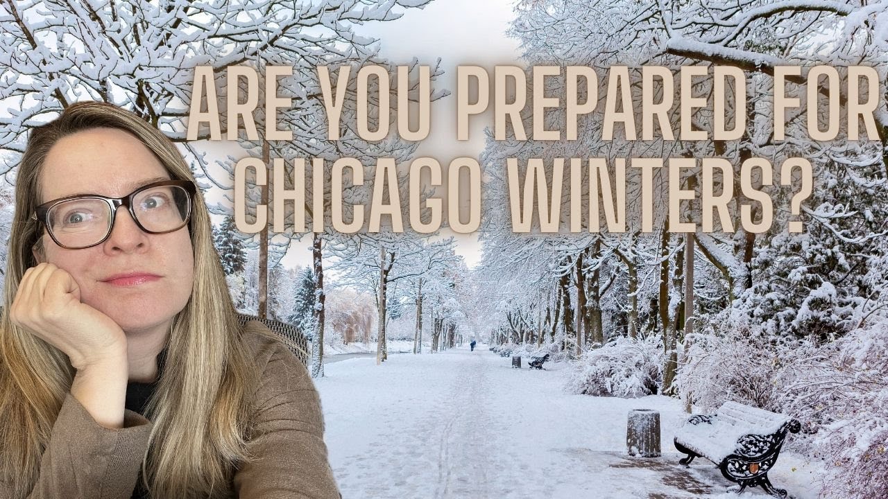 Surviving Chicago's Winter Wonderland / Winter in Chicago / Moving to Chicago - Chicago Climate ...