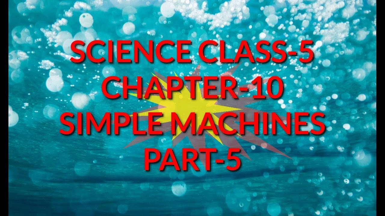 Science Class 5 Chapter 10 Part 5 YouTube science-class-5-chapter-10-part-5-youtube