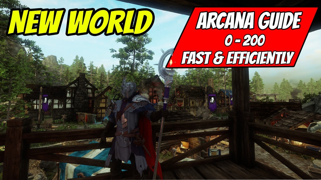 New World - Arcana Guide 0 - 200! Quickly & Efficiently - Fast XP - YouTube